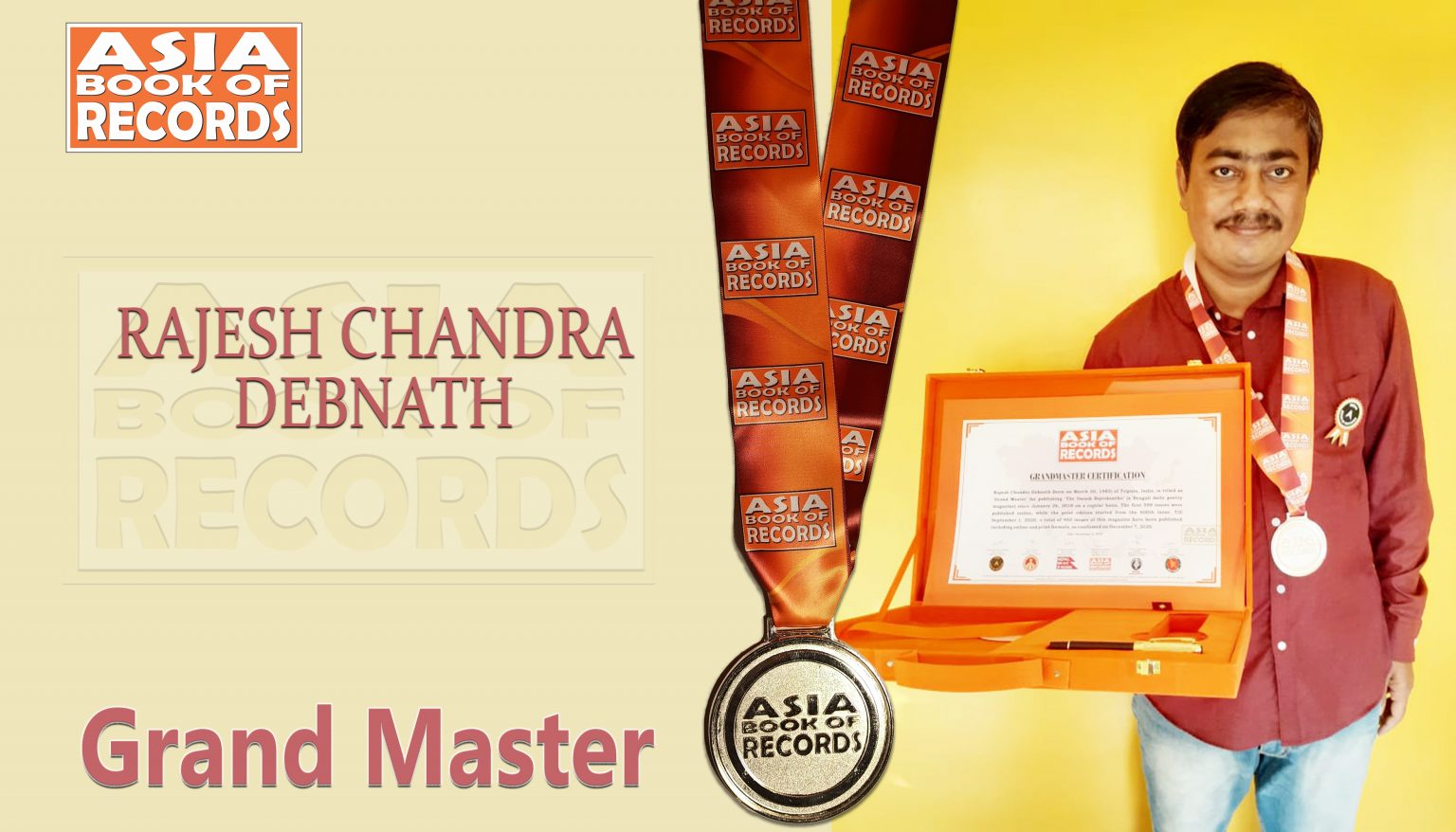 GRAND MASTER – RAJESH CHANDRA DEBNATH - Asia Book of Records
