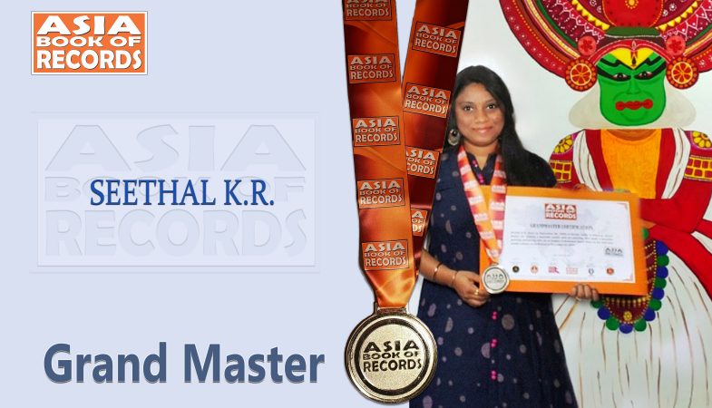 GRAND MASTER – SEETHAL K.R. - Asia Book of Records