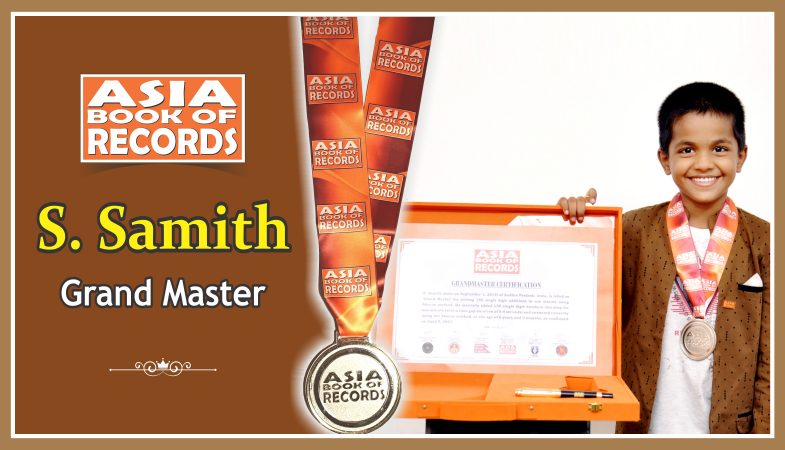 Grand Master – S. Samith - Asia Book of Records