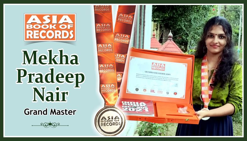 Grand Master – Mekha Pradeep Nair - Asia Book of Records