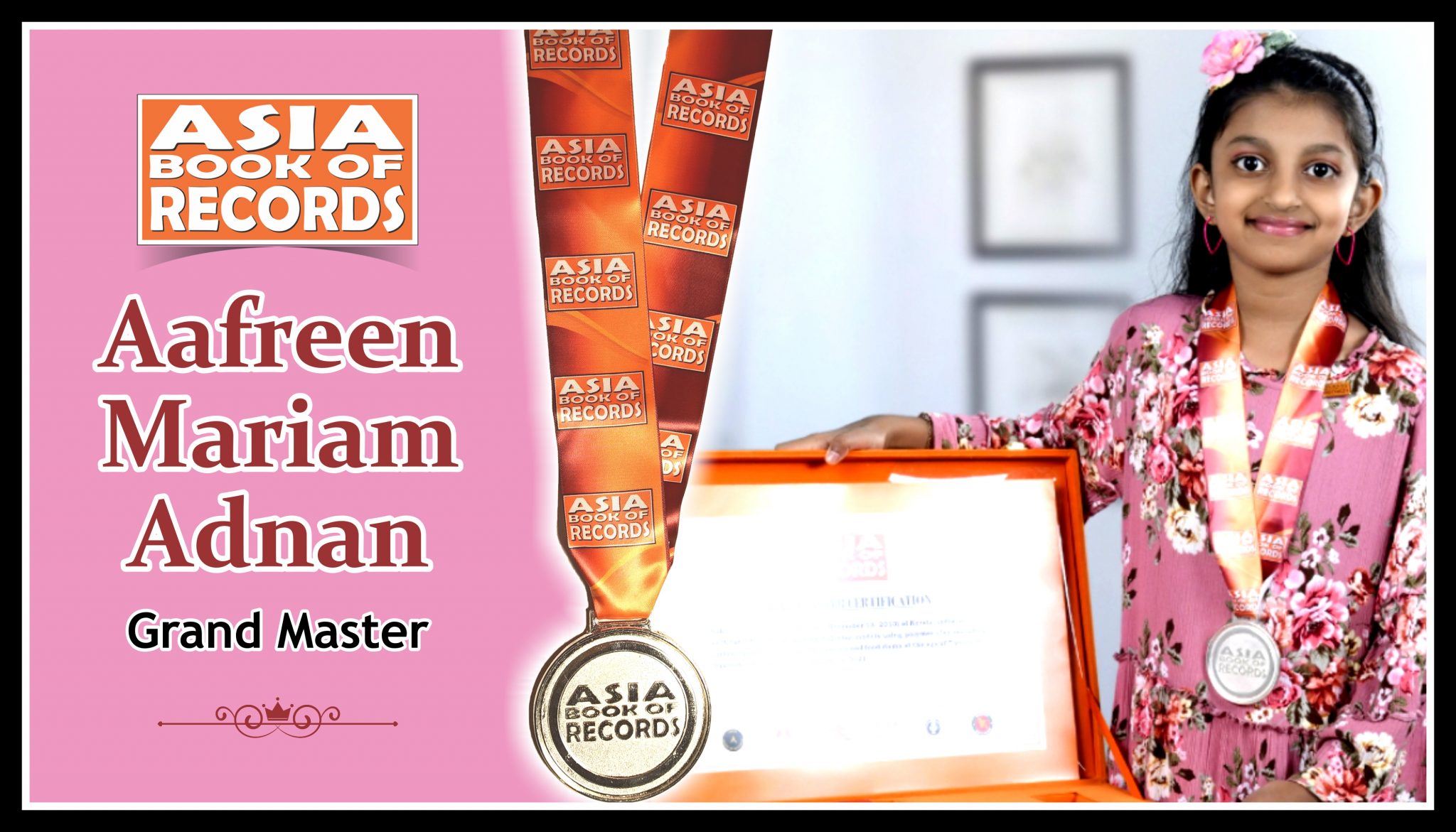 Grand Master – Aafreen Mariam Adnan - Asia Book of Records