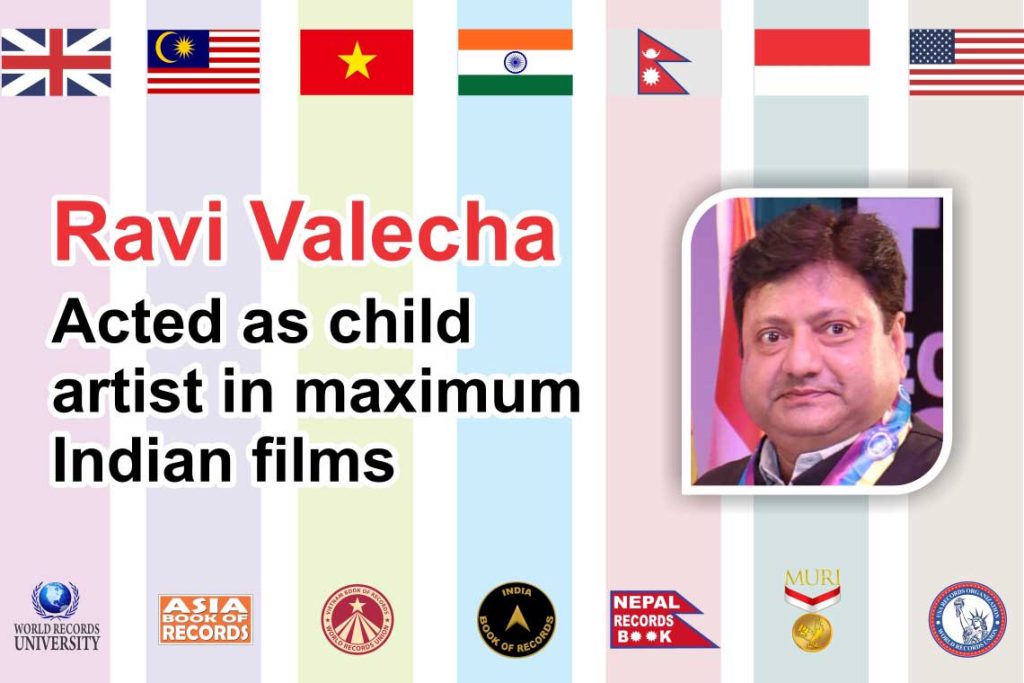Ravi Valecha – Acted as child artist in maximum Indian films - Asia Book of Records